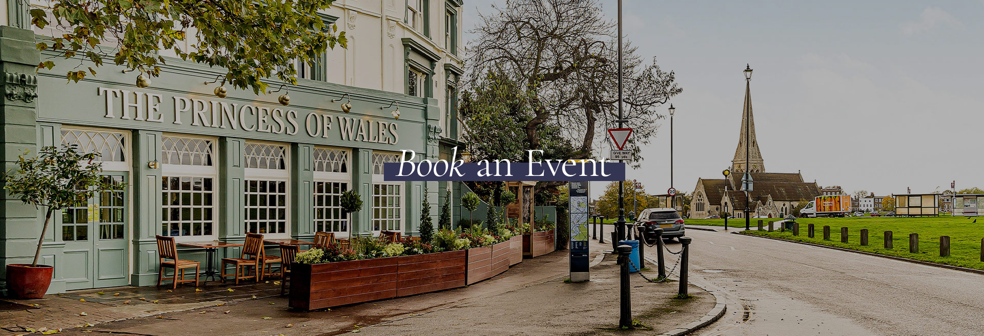 Event Booking for Groups at The Princess Of Wales London